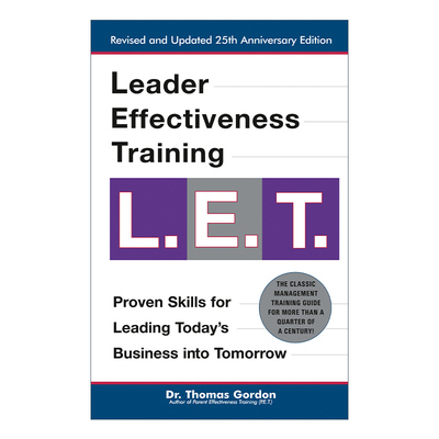 英文原版 Leader Effectiveness Training: L.E.T.Revised 领导者效能培训 领导学 Thomas Gordon 精装 英文版 进口英语原版书籍