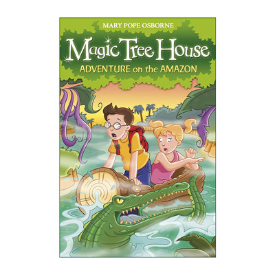英文原版 Magic Tree House 6: Adventure on the Amazon 神奇树屋6 亚马孙大冒险 英版 玛丽·波·奥斯本 英文版 进口原版书籍