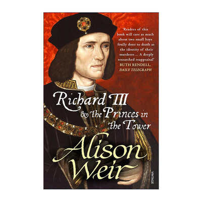 英文原版 Richard III and The Princes In The Tower 理查三世与塔中王子 艾莉森·威尔 约克王朝历史 英文版 进口英语原版书籍