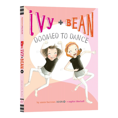 英文原版 Ivy and Bean Doomed to Dance 艾薇和豆豆6 英文版 进口原版英文书籍
