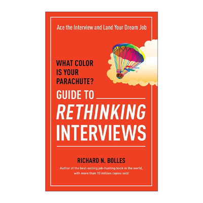 英文原版 What Color Is Your Parachute Guide to Rethinking Interviews 你的降落伞是什么颜色 求职面试就业指南 进口英语书籍