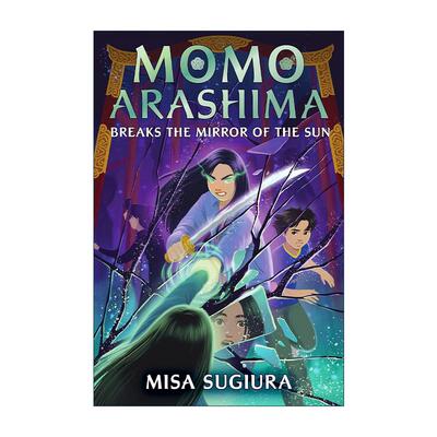 英文原版 Momo Arashima Breaks the Mirror of the Sun 桃岚打破了太阳之镜 桃岚系列2 儿童奇幻冒险小说 进口英语原版书籍