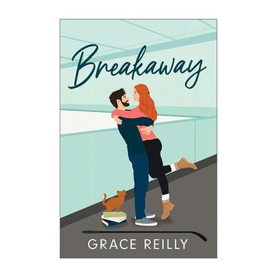 英文原版 Breakaway 突破 体育主题北美晋江浪漫爱情小说 Beyond the Play戏外系列2 Grace Reilly 英文版 进口英语原版书籍