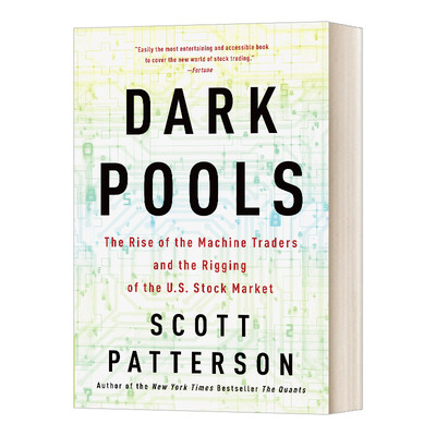 Dark Pools 暗池:高频交易及人工智能大盗颠覆金融世界的对决进口原版英文书籍