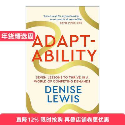 英文原版 Adaptability 适应力 在竞争需求中茁壮成长的七大课程 丹尼斯·刘易斯 精装 英文版 进口英语原版书籍