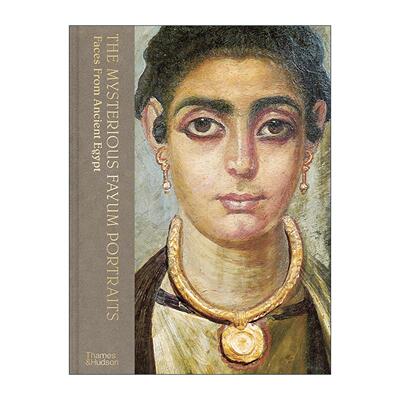 英文原版 The Mysterious Fayum Portraits Faces From Ancient Egypt 神秘的法尤姆肖像 来自古埃及的面孔 肖像画 精装 英文版