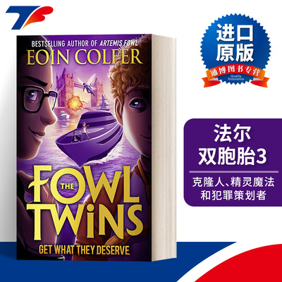 英文原版 The Fowl Twins 3 — Get What They Deserve 法尔双胞胎3 阿特米斯奇幻历险衍生系列 英文版 进口英语原版书籍