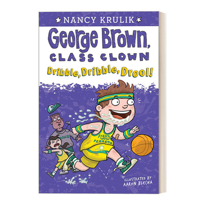 英文原版 Dribble, Dribble, Drool! #18 乔治布朗系列18 校园搞笑王 儿童章节书桥梁书 插画Aaron Blecha 英文版 进口英语原版书