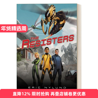 英文原版 The Resisters 01 Resisters 抵抗者系列1 抵抗者 儿童科幻章节桥梁故事书 Eric Nylund 英文版 进口英语原版书籍
