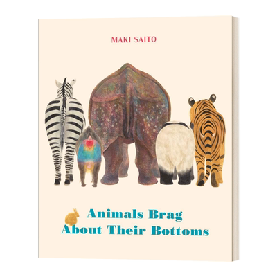 Animals Brag about Their Bottoms 动物们总是吹嘘自己的屁股进口原版英文书籍