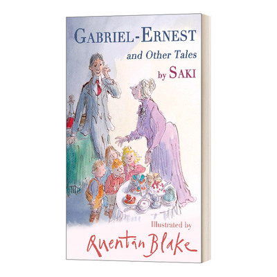 Gabriel-Ernest and Other Tales 加布里埃尔·欧内斯特 萨基经典短篇小说8篇 昆汀·布莱克Quentin Blake插画版 Alma Classics