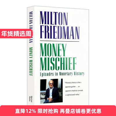 英文原版 Money Mischief 货币的祸害 货币史上不为人知的大事件 诺贝尔经济奖得主米尔顿弗里德曼Milton Friedman 进口英语书籍