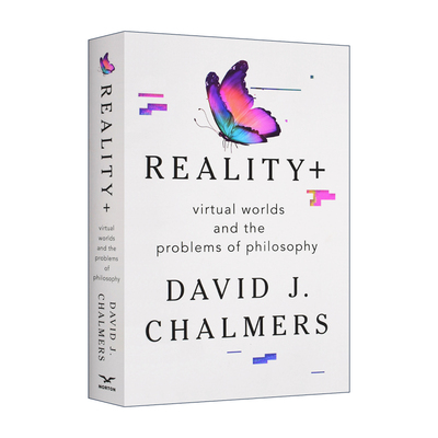 英文原版 Reality+ Virtual Worlds and the Problems of Philosophy 现实+ 虚拟世界与哲学问题 精装 英文版 进口英语原版书籍