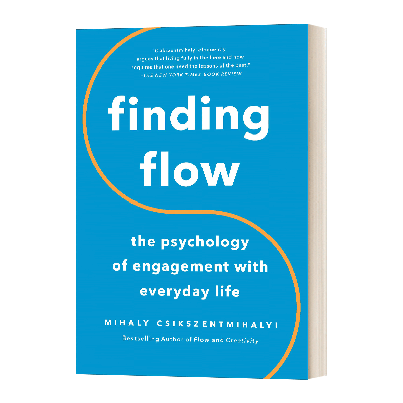 Finding Flow 发现心流   日常生活中的最优体验进口书籍英文原版