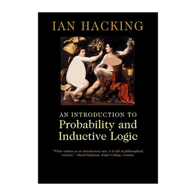 英文原版 An Introduction to Probability and Inductive Logic 概率与归纳逻辑导论 伊恩·哈金 英文版 进口英语原版书籍