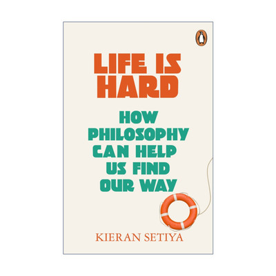 英文原版 Life Is Hard 生活艰难 哲学如何帮助我们找到自己的路 基兰·塞蒂亚 英文版 进口英语原版书籍
