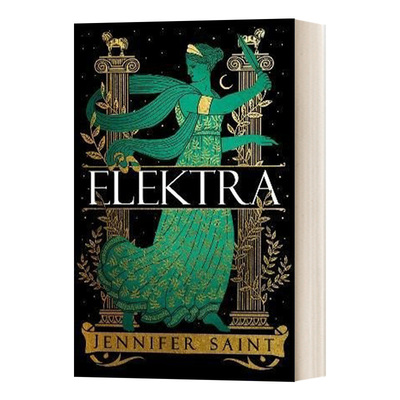 Elektra  厄勒克特拉  阿里阿德涅作者Jennifer Saint新作 古希腊神话小说进口原版英文书籍