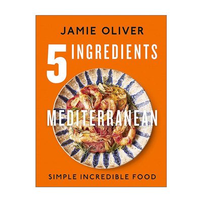 英文原版 5 Ingredients Mediterranean 杰米奥利弗5种食材地中海料理食谱书 精装 英文版 进口英语原版书籍