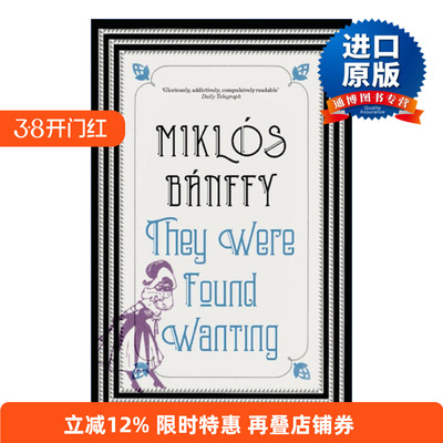英文原版 They Were Found Wanting 渴望 奥匈帝国三部曲2 米克洛什·班菲 The Transylvania Trilogy 英文版 进口英语原版书籍