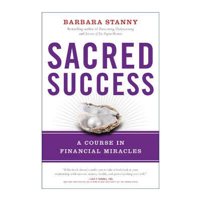 英文原版 Sacred Success 神圣的成功 金融奇迹课程 富小姐的理财魔法书作者Barbara Stanny 英文版 进口英语原版书籍