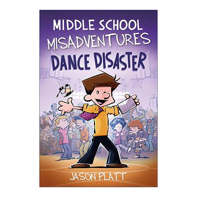 英文原版 Middle School Misadventures Dance Disaster 中学校园里的倒霉事3 英文版 进口英语原版书籍