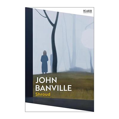 英文原版 Shroud 裹尸布 白日梦 当代小说 布克奖得主约翰·班维尔John Banville 英文版 进口英语原版书籍