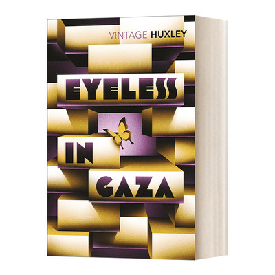 Eyeless In Gaza 加沙的盲人 阿道司·赫胥黎 vintage经典系列进口原版英文书籍