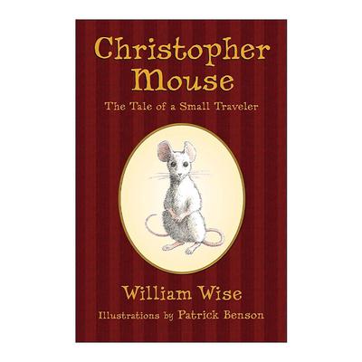 英文原版 Christopher Mouse 克里斯托弗老鼠 小旅行家的故事 William Wise儿童小说 英文版 进口英语原版书籍