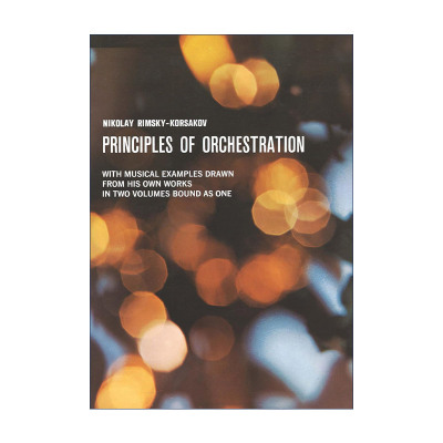 英文原版 Principles of Orchestration 管弦乐法原理 编曲教程 Nikolai Rimsky-Korsakov里姆斯基-柯萨科夫 进口英语原版书籍