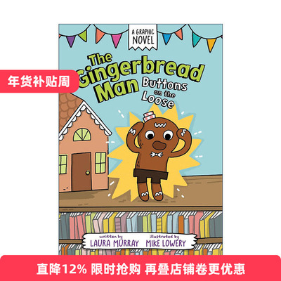 英文原版 The Gingerbread Man: Buttons on the Loose 姜饼人 松开的纽扣 儿童爆笑漫画图像小说 Laura Murray 进口英语原版书籍