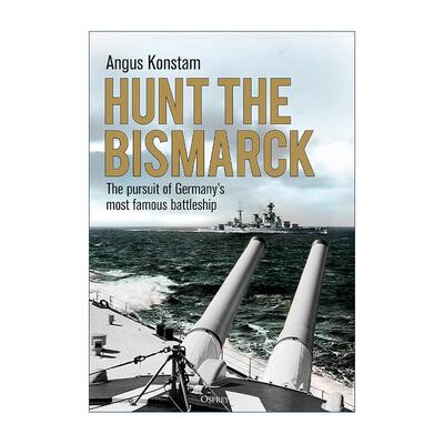 英文原版 Hunt the Bismarck 围猎俾斯麦号1941 二战莱茵演习行动 英文版 进口英语原版书籍