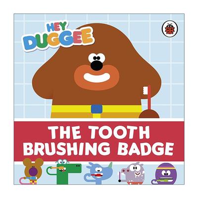 英文原版 Hey Duggee The Tooth Brushing Badge 嗨道奇绘本 刷牙奖章 纸板书 英文版 进口英语原版书籍