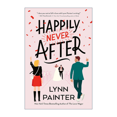 英文原版 Happily Never After 没有永远的幸福 浪漫喜剧 Lynn Painter 英文版 进口英语原版书籍