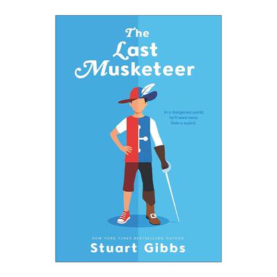 英文原版 The Last Musketeer 士兵1 间谍学校作者Stuart Gibbs 英文版 进口英语原版书籍