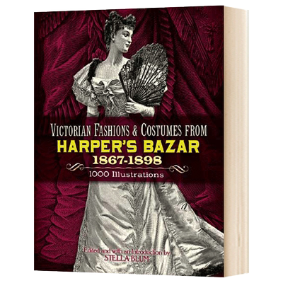 英文原版 Victorian Fashions and Costumes from Harper's Bazar 时尚芭莎里的维多利亚时尚服饰 英文版 进口原版英语书籍