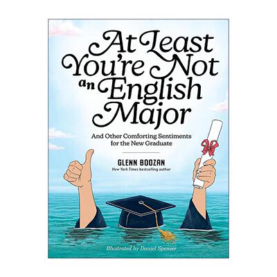 英文原版 At Least You're Not an English Major 至少你不是英语专业 给应届毕业生的暖心自嘲语录 精装 反鸡汤随笔 进口英语