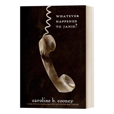 英文原版小说 Whatever Happened to Janie 牛奶盒上的那张照片02 Caroline B. Cooney 英文版 进口英语原版书籍