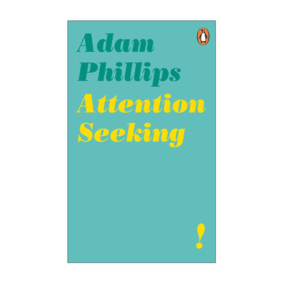 英文原版 Attention Seeking 寻求关注 精神分析学家亚当·菲利普斯 英文版 进口英语原版书籍