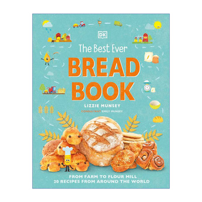 英文原版 The Best Ever Bread Book 有史以来至好的面包书 从农场到面粉厂 来自世界各地的食谱 精装 英文版 进口英语原版书籍