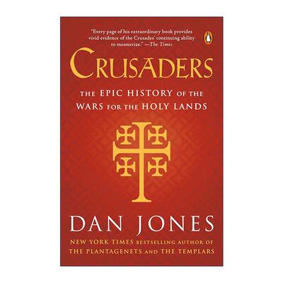 英文原版 Crusaders 十字军 一部争夺圣地的史诗 金雀花王朝作者丹·琼斯 英文版 进口英语原版书籍