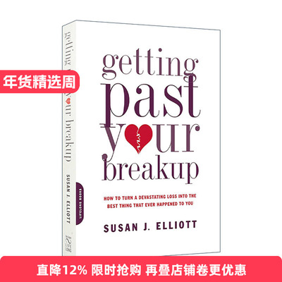 英文原版 Getting Past Your Breakup 疗愈分手之痛 亲密关系的丧失与重建 英文版 进口英语原版书籍