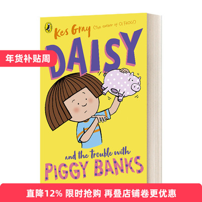 Daisy and the Trouble with Piggy Banks 黛西和存钱罐的麻烦进口原版英文书籍