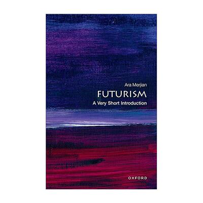 英文原版 Futurism A Very Short Introduction 未来主义 牛津通识读本 英文版 进口英语原版书籍