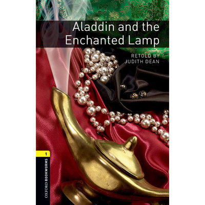 Oxford Bookworms Library: Level 1: Aladdin and the Enchanted Lamp 牛津书虫分级读物1级：阿拉丁和灯神（英文原版）