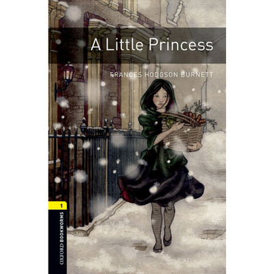 Oxford Bookworms Library: Level 1: A Little Princess 牛津书虫分级读物1级：小公主（英文原版）