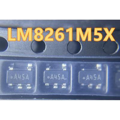 全新原装 LM8261M5X LM8261 LM8261M5 丝印A45A SOT23-5