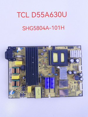 原装TCLD55A630U/620 660U5800AUD电源板SHG5804A-101H 081PE0055
