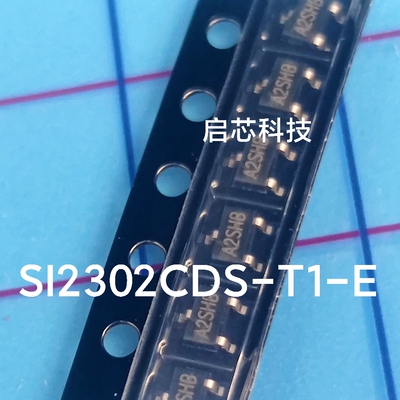 全新封装 SI2302CDS-T1-E   (10个)   N沟道MOSFET场效应管