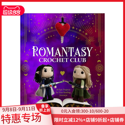 【预售】浪漫钩针俱乐部 Romantasy Crochet Club: 20 Epic Projects for Your Reading Journeys 原版英文手工制作