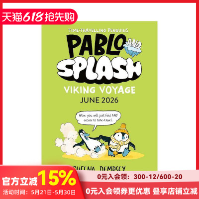 巴勃罗与斯普莱什：维京探险记 罗马假日 冰封时空 Pablo and Splash: Viking Voyage 原版英文儿童漫画 爆笑儿童桥梁漫画